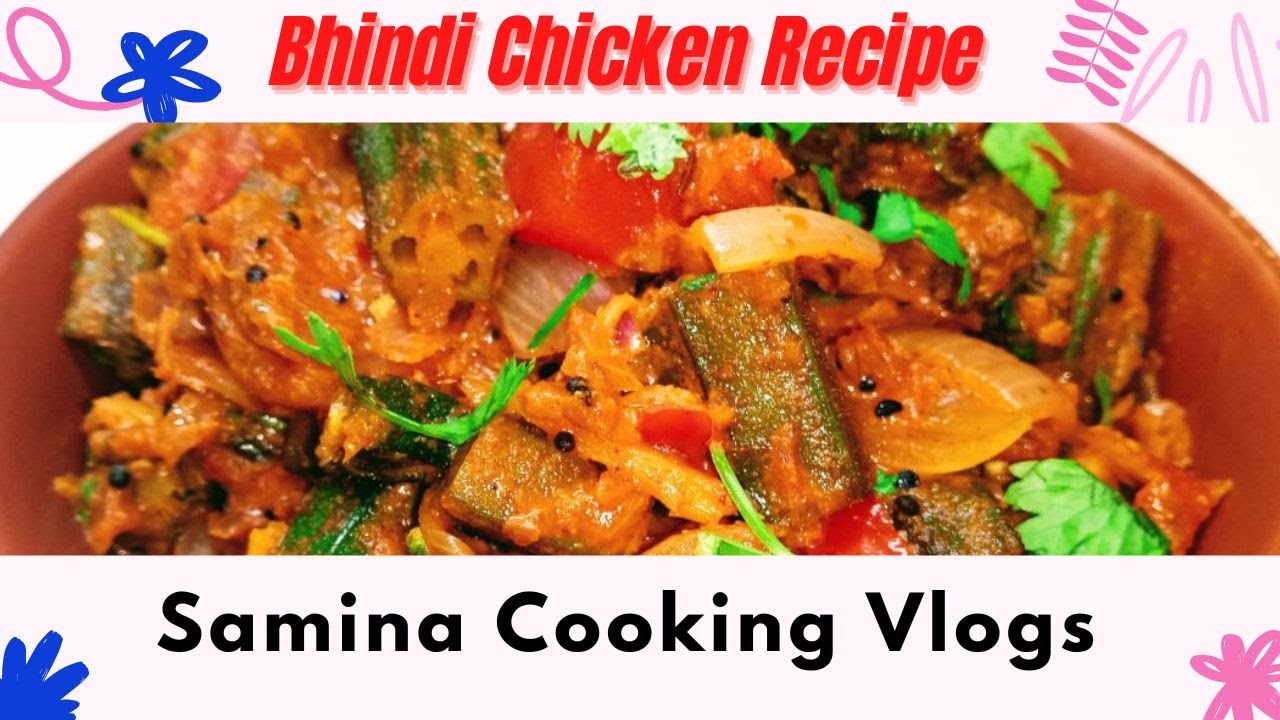 Bhindi Chicken Recipe || Bhindi Chicken Masala Recipe || Bhindi Gosht ...