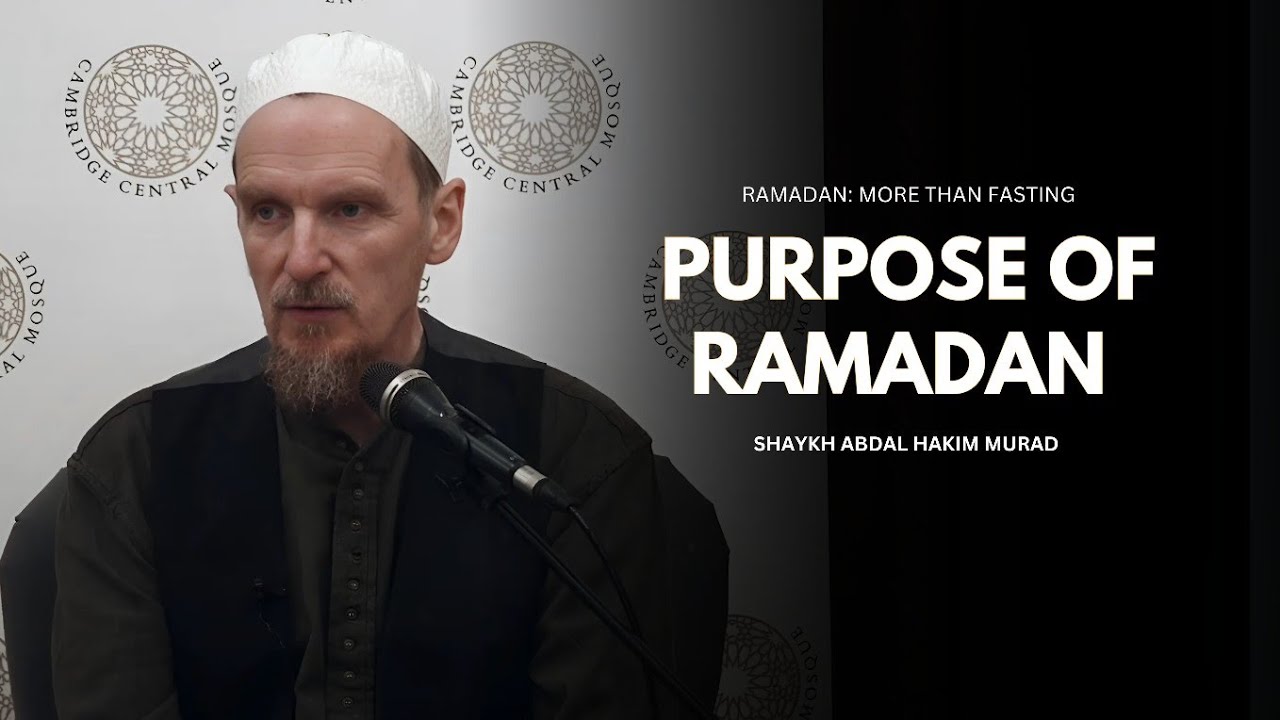 The True Purpose of Ramadan: Beyond Fasting & Food -- Shaykh Abdal ...