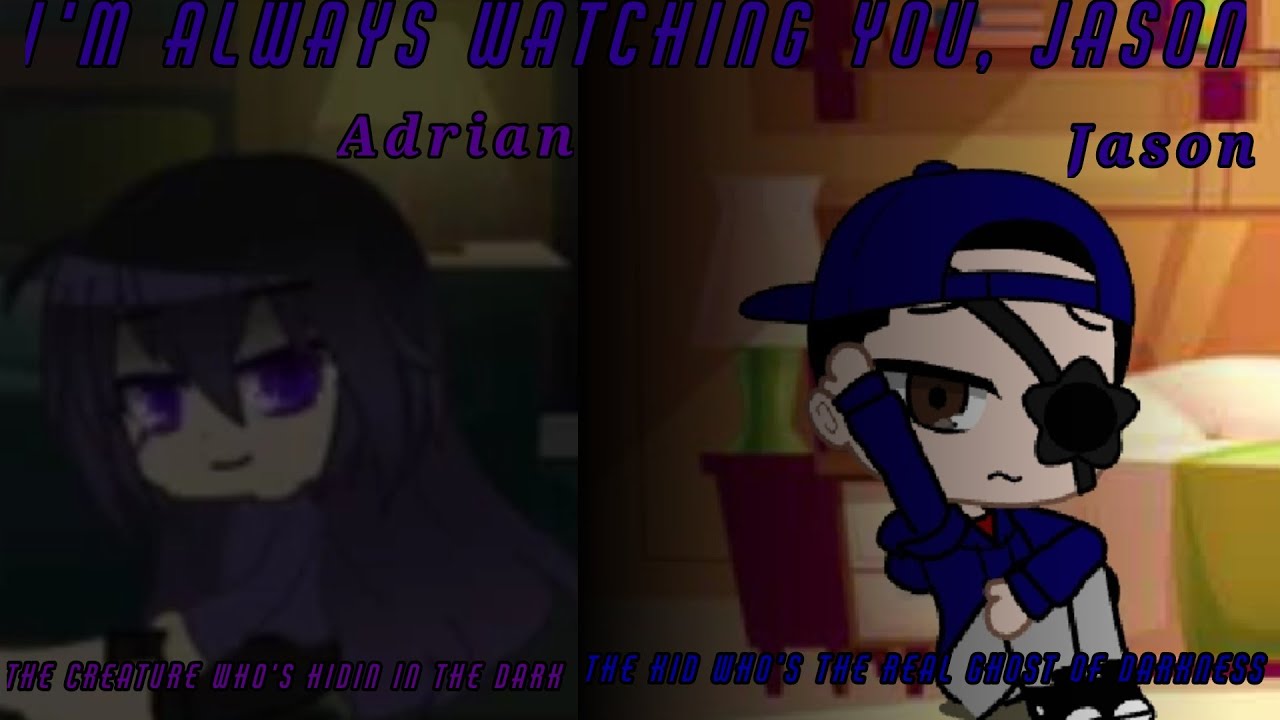 Gacha Club - I'm Always Watching You, Jason Episode 2 Part 4 ( Inspired ...