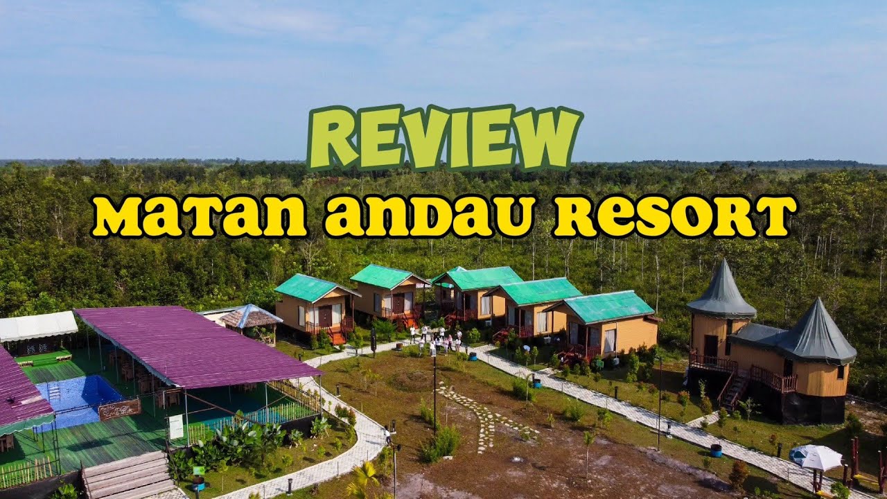 Review Matan Andau Resort | Rengga Betha Official - YouTube