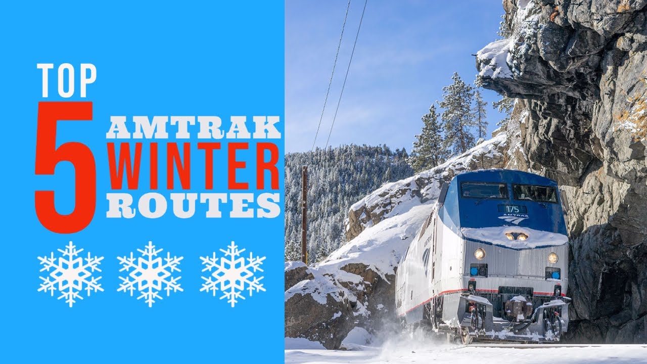 Amtrak Top 5 Winter Routes - YouTube