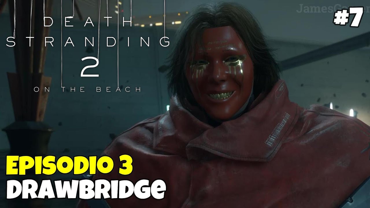 Death Stranding 2: On The Beach - Episodio 3 Drawbridge - Parte #7 ...