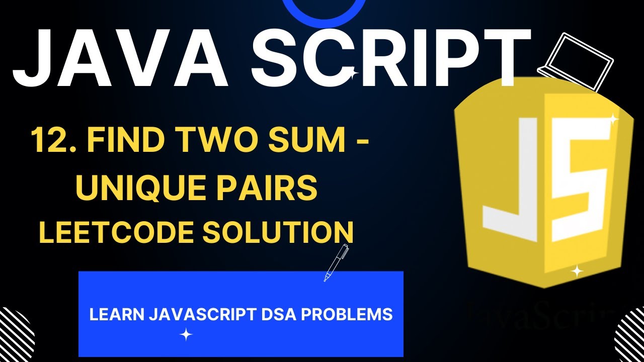 Two Sum Unique Pairs Leetcode Find Unique Pairs In The Array Their Two Sum Unique Pairs Leetcode Find Unique Pairs In The Array Their
