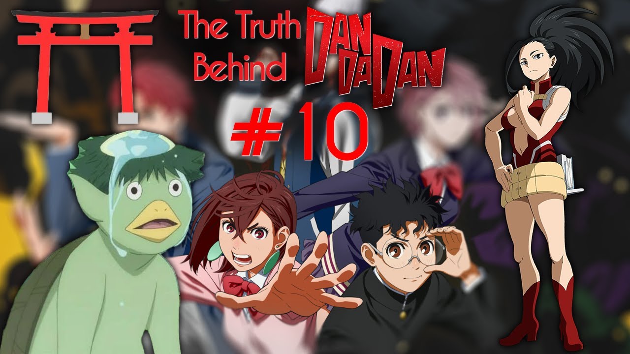 The Truth Behind Dandadan #10 | Kappa - YouTube