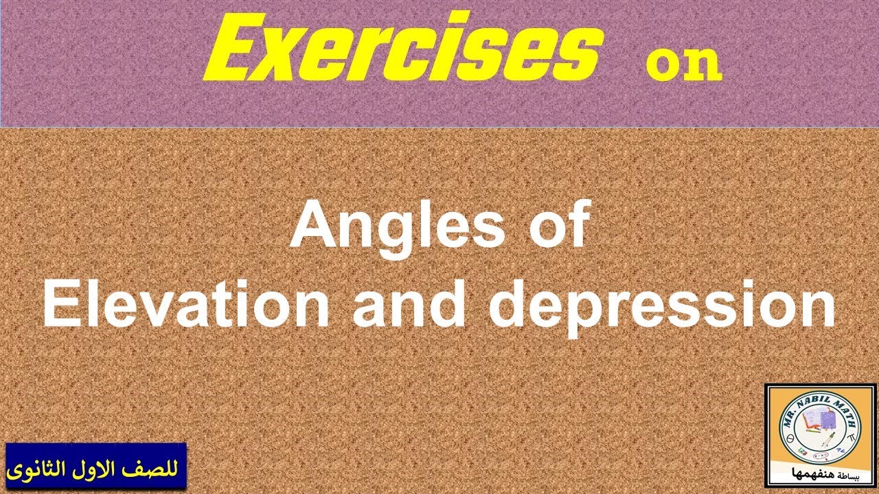 Exercises On Angles Of Elevation And Depression exercises-on-angles-of-elevation-and-depression