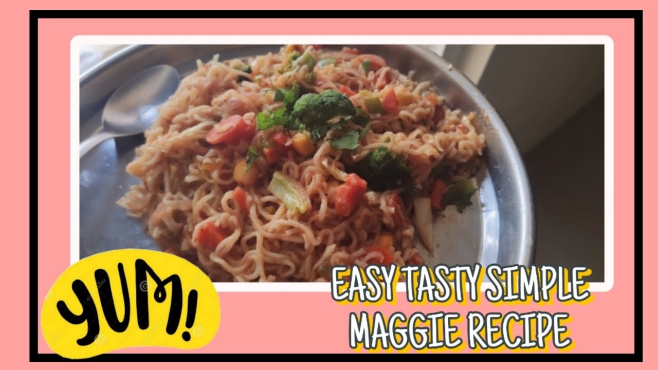 Learn to Make a Delicious Maggie Recipe in Minutes! - YouTube