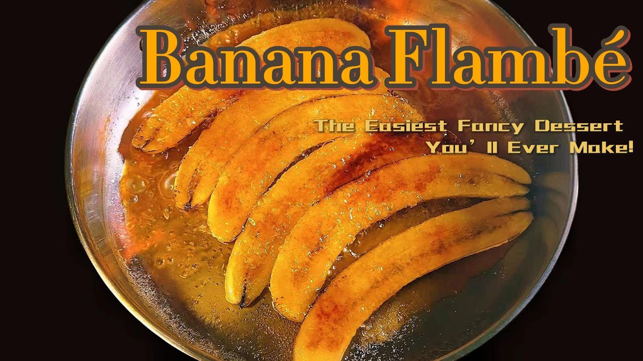 Bananas on Fire! 🔥🍌 Easy Rum-Flambé Recipe in Minutes! - YouTube