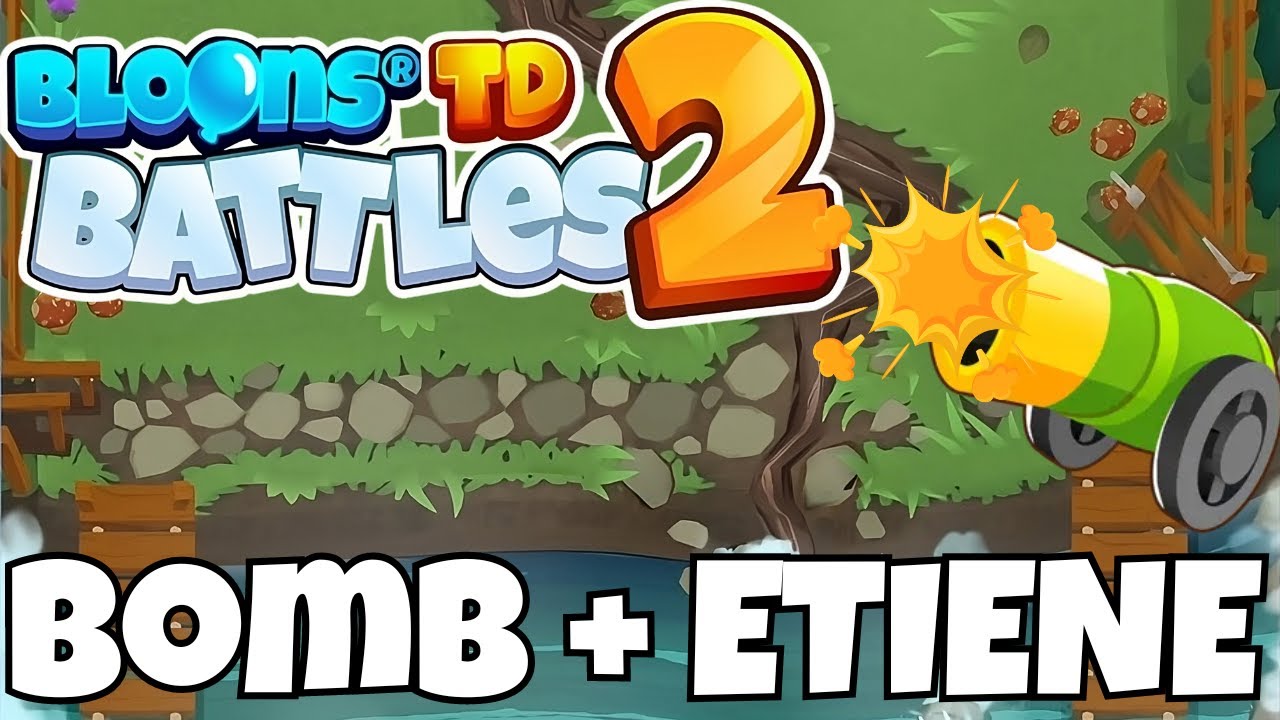 Bomb Etienne OP! (Bloons TD Battles 2) *Really?* - YouTube