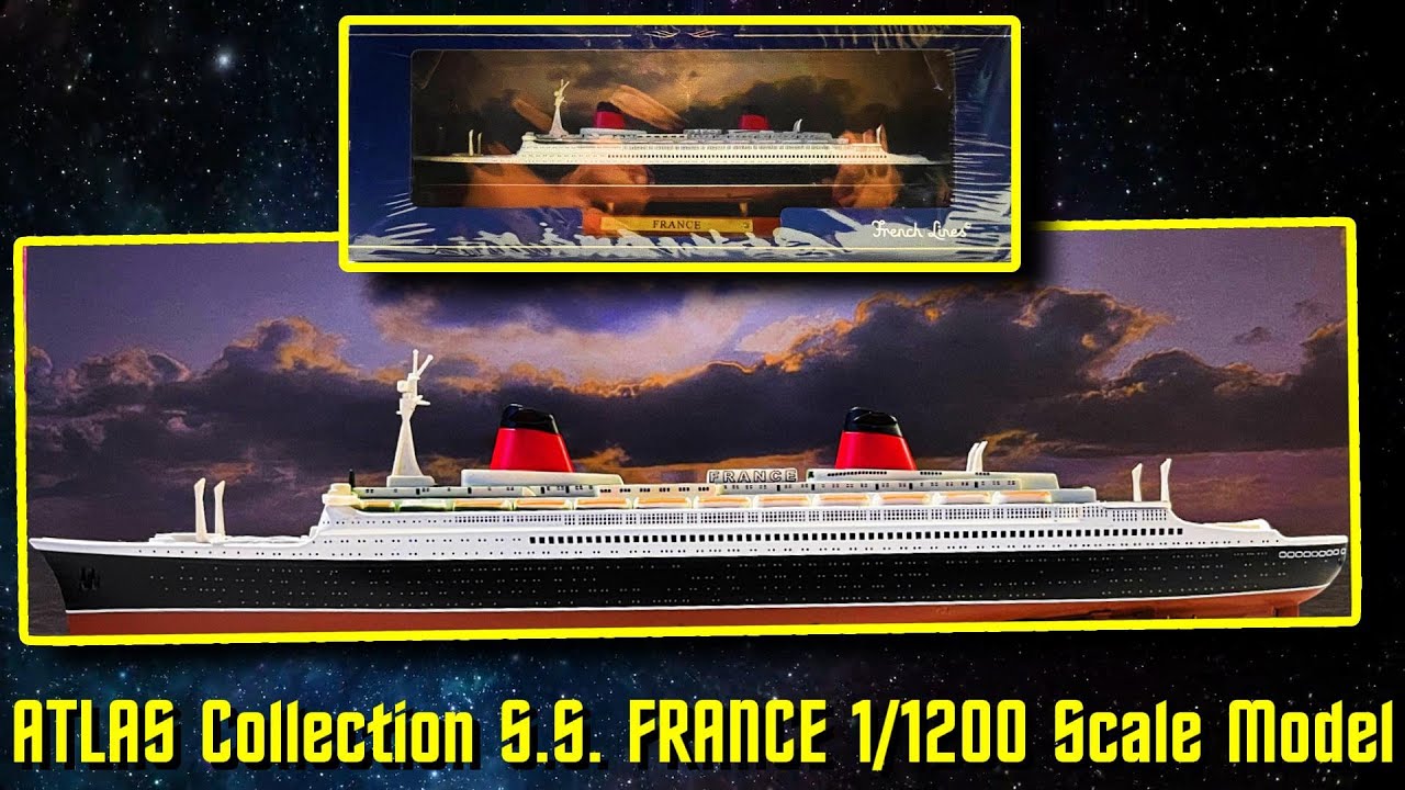 S.S. France 1:1250 Scale Model by ATLAS Editions (2017) - YouTube