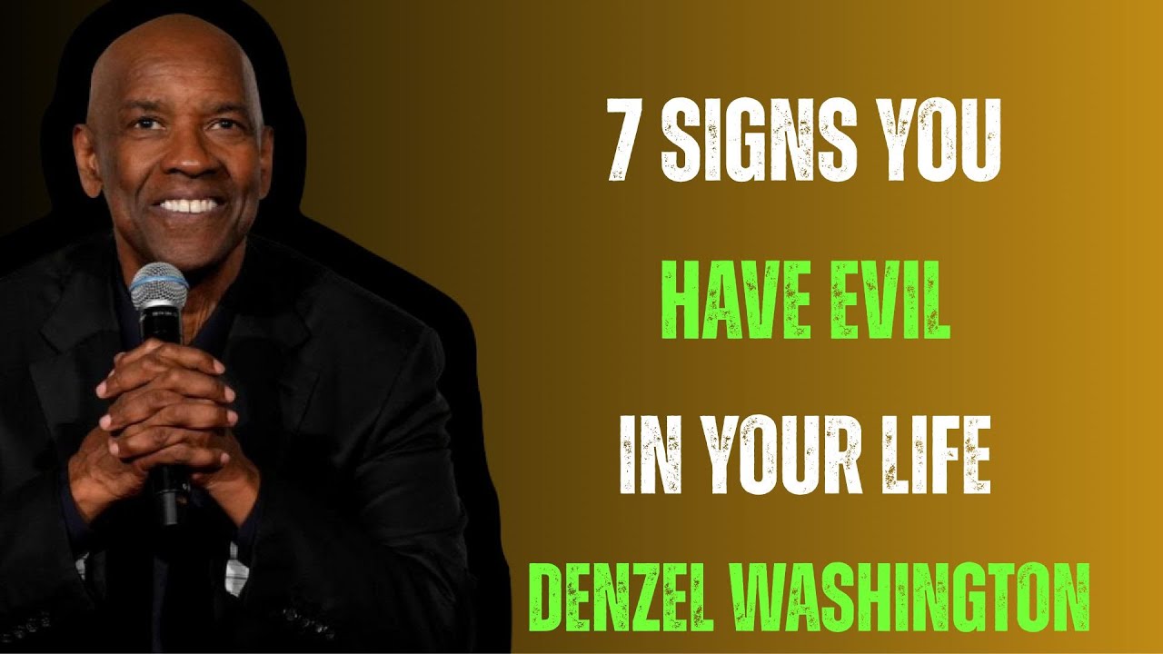 7 Hidden Signs Evil Is Operating in Your Life | Denzel Washington’s Eye ...