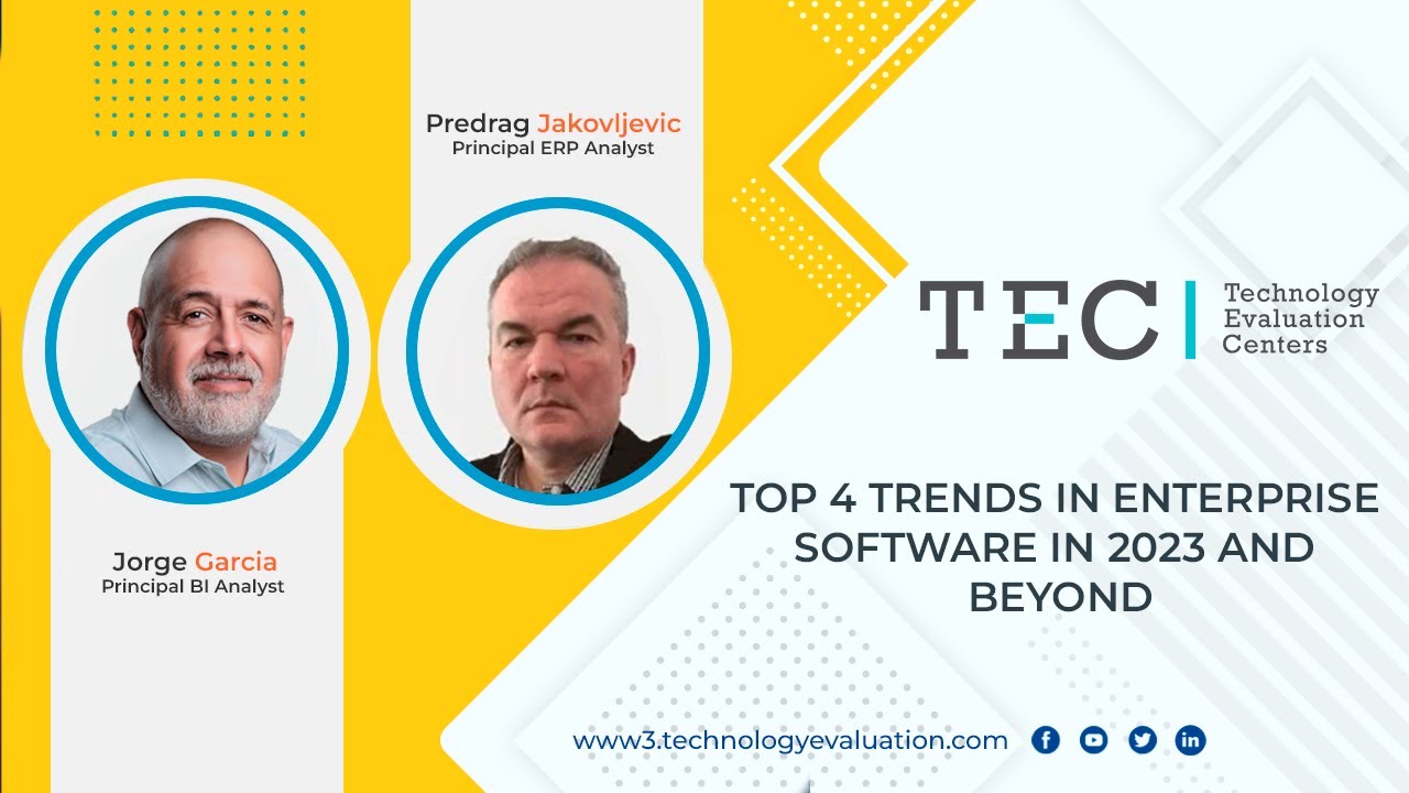 Top 4 Trends in Enterprise Software in 2023 and Beyond - A Live TEC ...
