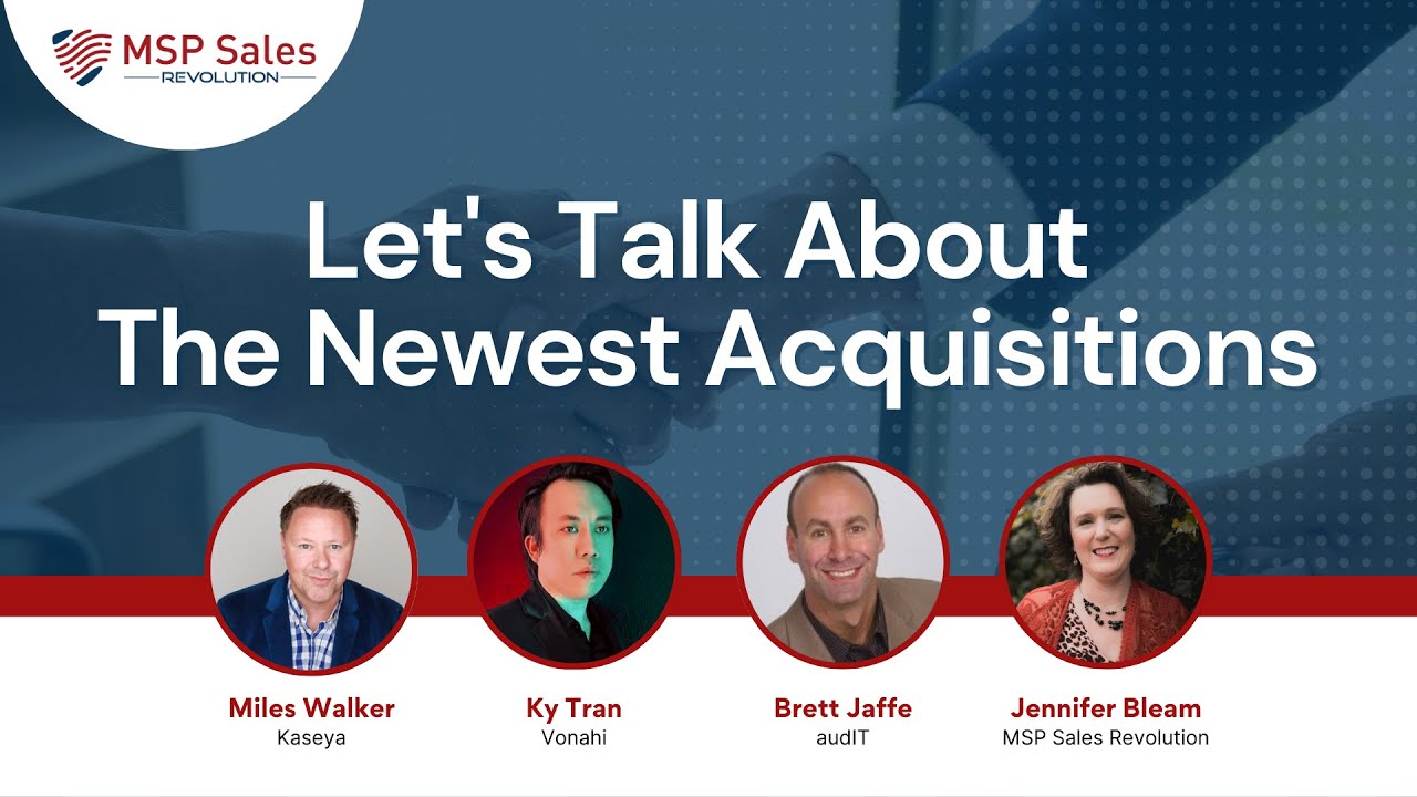 Kaseya - Let's Talk About The Newest Acquisitions - With Guests: Vonahi ...