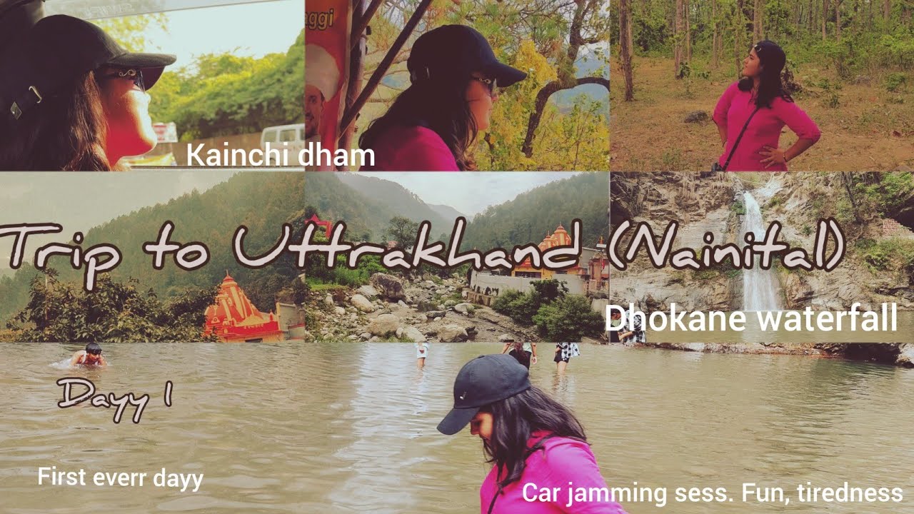 Trip to Uttarakhand (Nanital) |Day 1|kasar devi and Dhokane waterfall ...