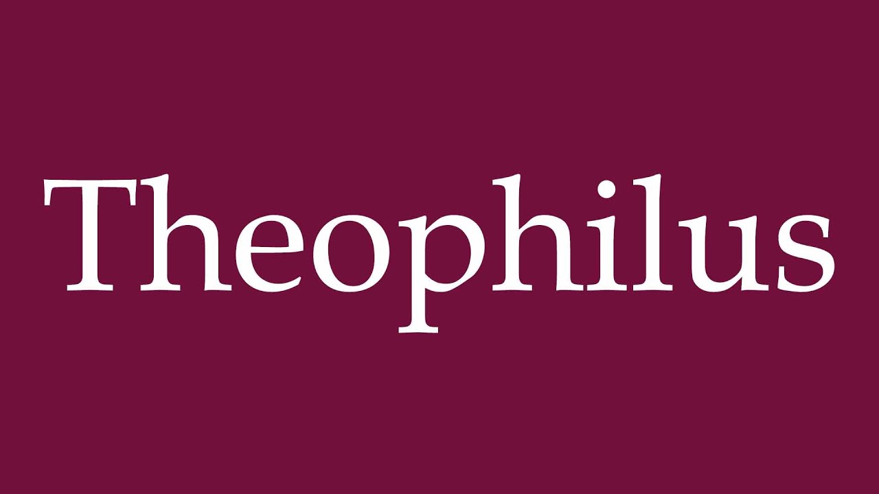 How to Pronounce ''Theophilus'' Correctly in German - YouTube