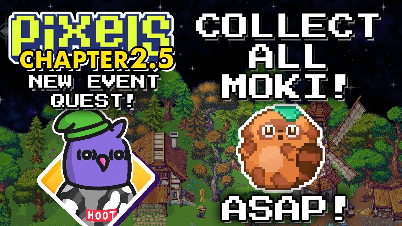 PIXELS | CHAPTER 2.5 MOKI QUEST - YouTube