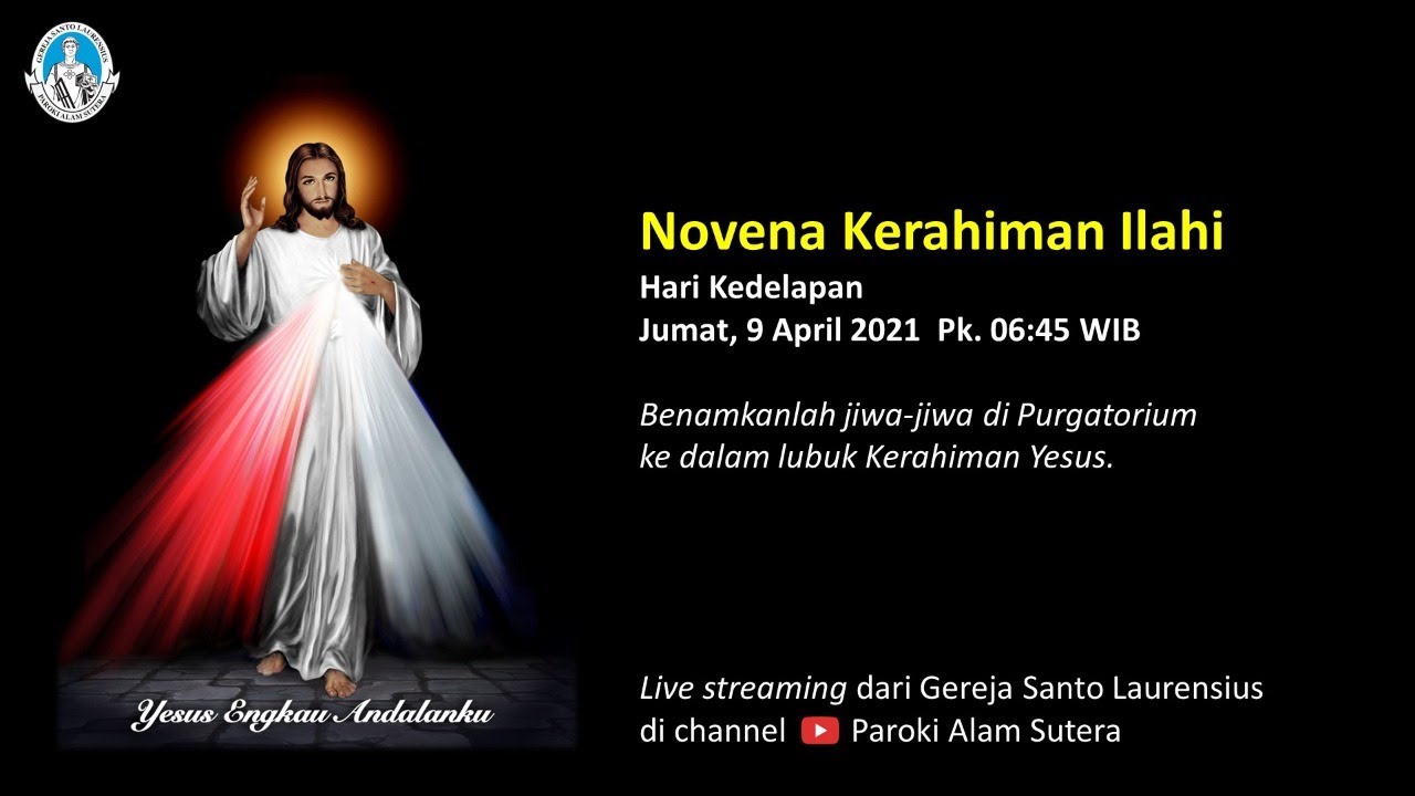 Novena Kerahiman Ilahi Hari 8, 9 April 2021 Pukul 19:00 WIB - YouTube