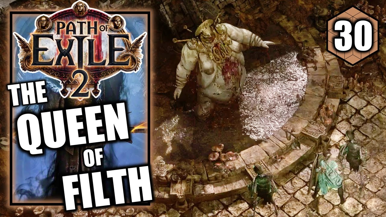 Path of Exile 2 – The Queen of Filth Boss Fight - Walkthrough Part 30 ...