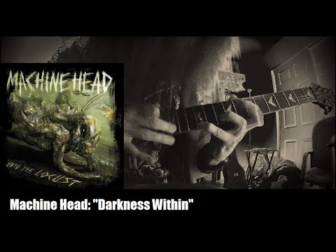 Solo of the Day: "Darkness Within" [Machine Head Cover] - YouTube