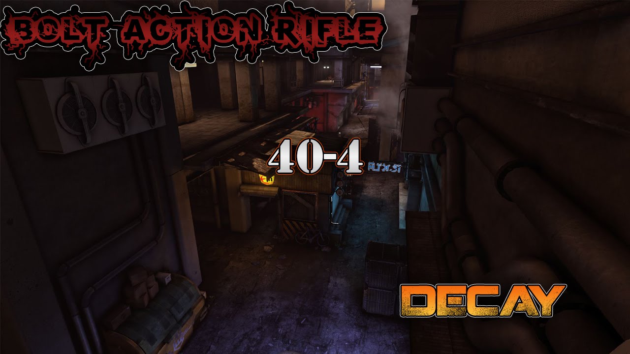 40-4 (Bolt Action Rifle) [Decay] | Blacklight Retribution PS4 - YouTube
