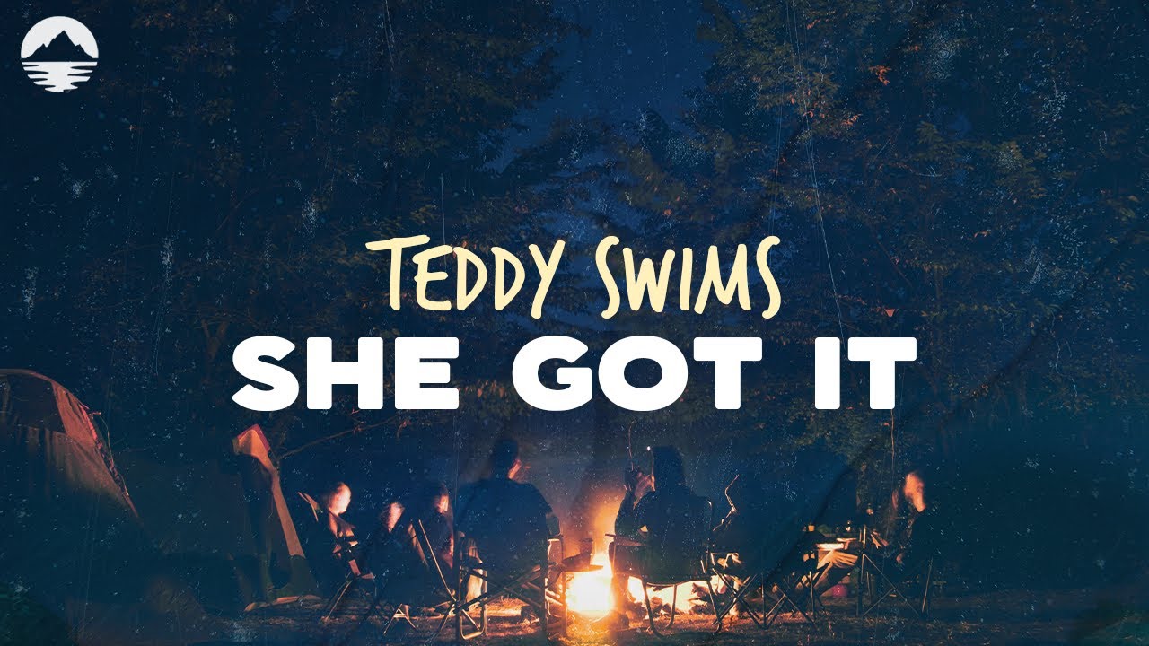 Teddy Swims - She Got It | Lyrics - YouTube