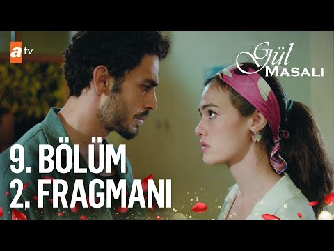 Gül Masalı 9. Bölüm 2. Fragmanı | ''Sen benden vazgeçtin'' @atvturkiye