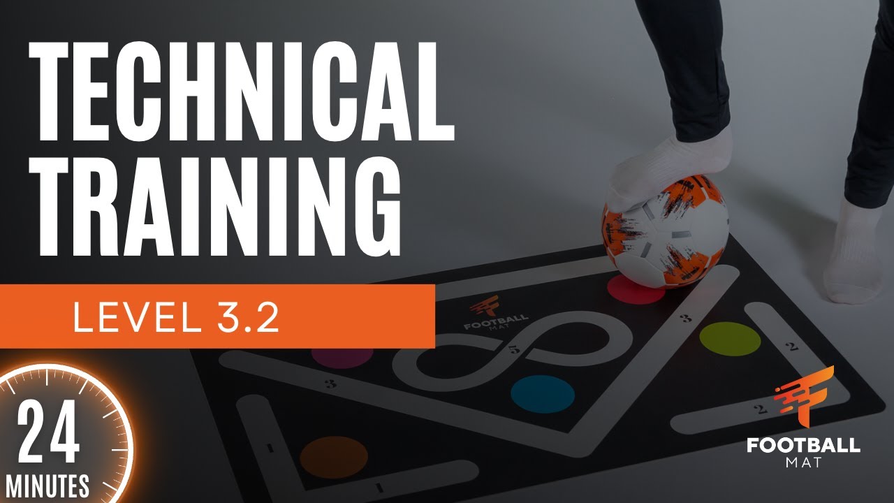 FOOTBALL MAT TECHNICAL TRAINING - LEVEL 3.2 - YouTube