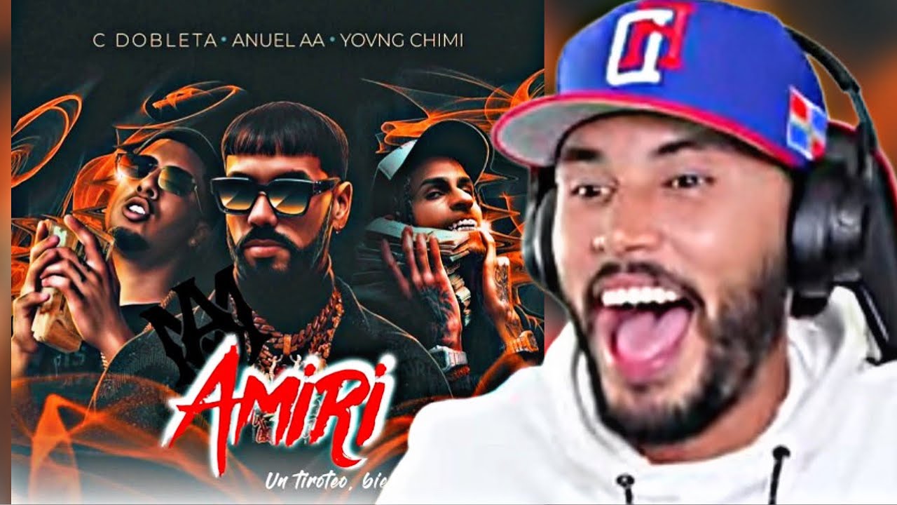 ANUEL AA YOVNGCHIMI CDOBLETA - AMIRI (REACCION) FILTRADA - YouTube