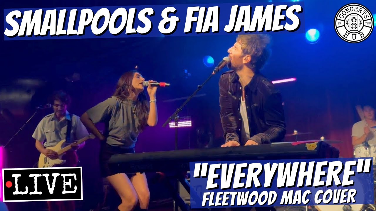 Smallpools & Fia James "Everywhere" Fleetwood Mac Cover LIVE - YouTube