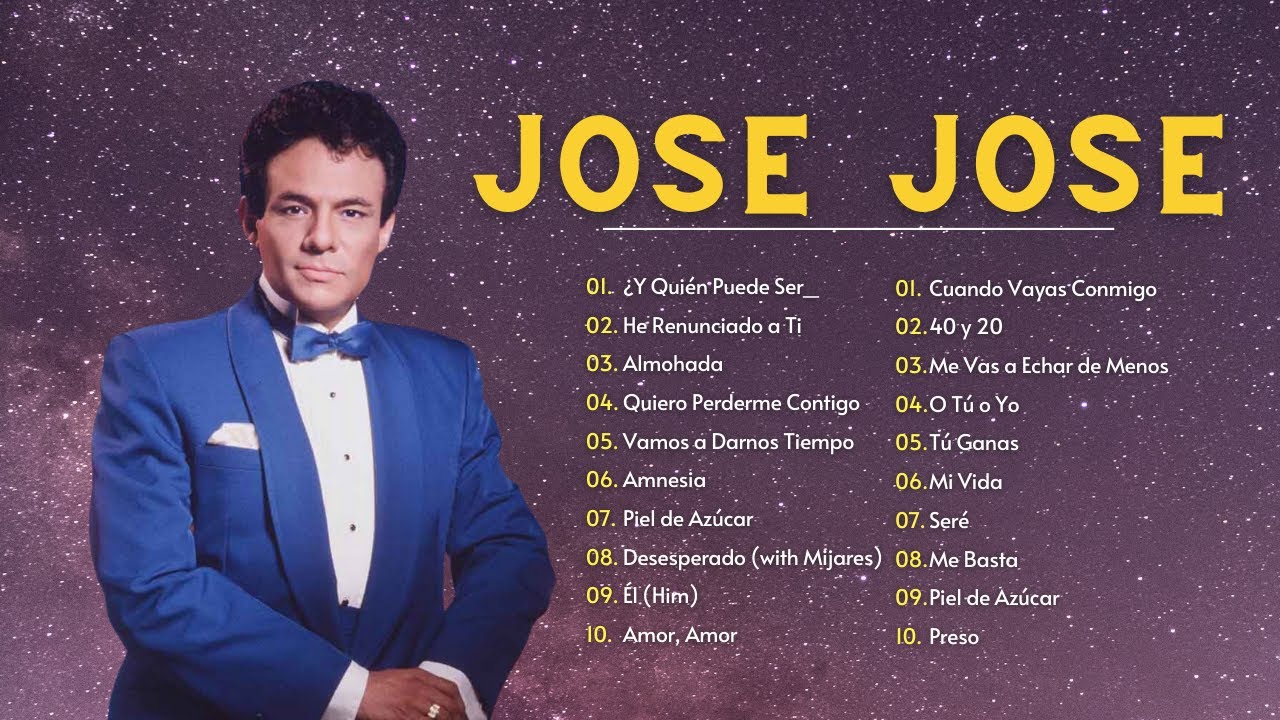 JOSÉ JOSÉ MIX (2024) ~ Jose Jose Sus Mejores Exitos Jose Jose Baladas ...