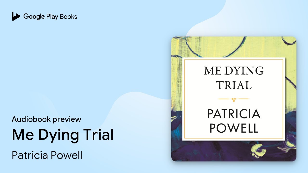 Me Dying Trial by Patricia Powell · Audiobook preview - YouTube