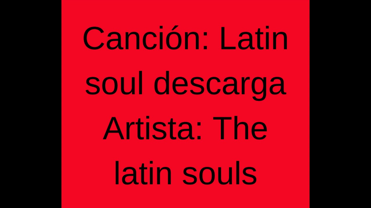 Latin soul descarga - The latin souls - YouTube