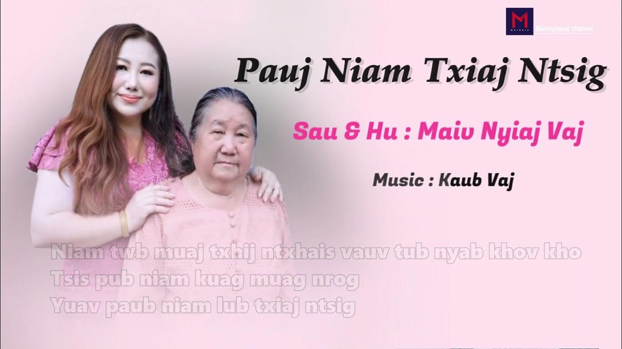 Pauj niam txiaj ntsig--hu.Maiv Nyiaj vaj nkauj tshiab 2023 - YouTube