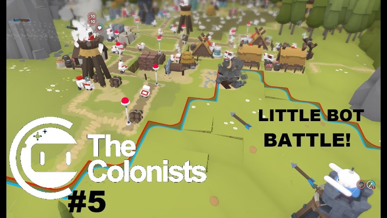 The Colonists #5 ~ Victory Of The Cutest Robotic War Ever! - YouTube
