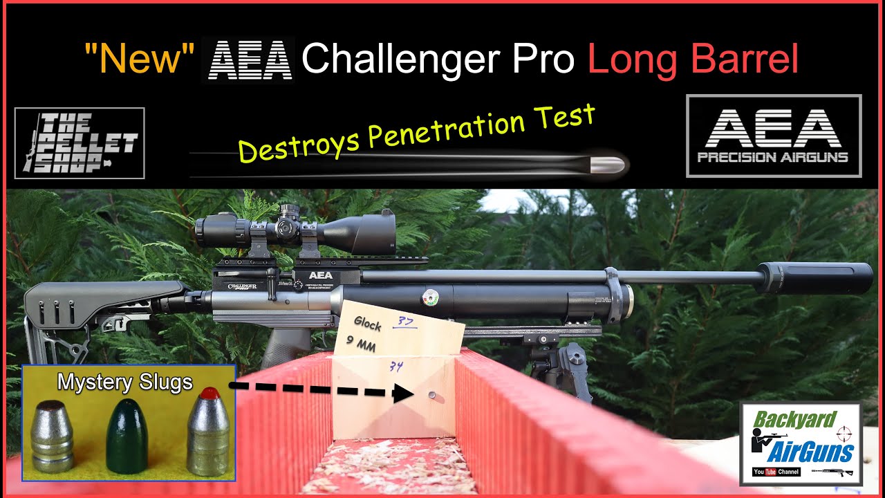 AEA Challenger PRO LB (Long Barrel) New Model Destroys Penetration Test ...