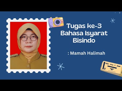 Tugas 3 level 2 Bahasa Isyarat Bisindo_Mamah Halimah - YouTube