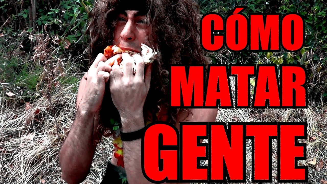 Matar A La Gente Que Yo