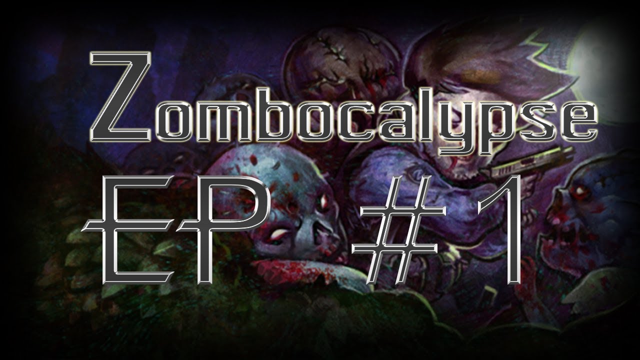 Zombocalypse Let's Play! | Episode 1 - YouTube