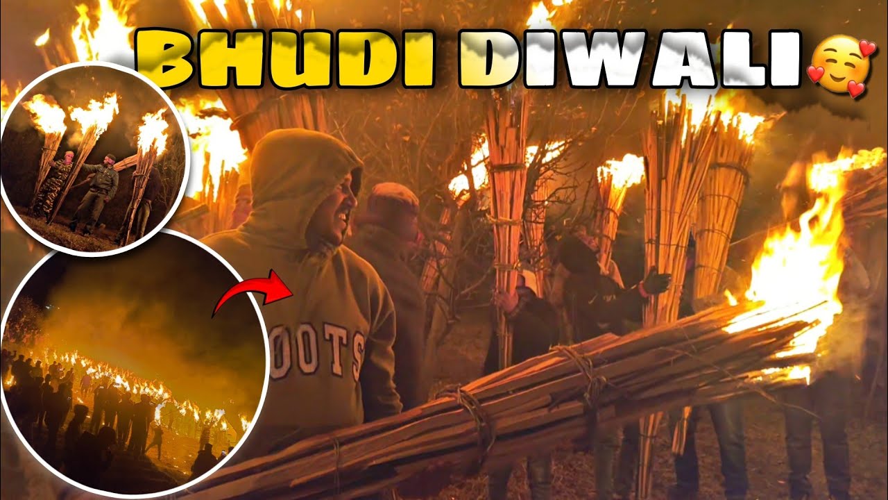 DIWALI - (बुढ़ी) Bhudi Diwali Festival in (HIMACHAL PERDASH)...🔥 - YouTube