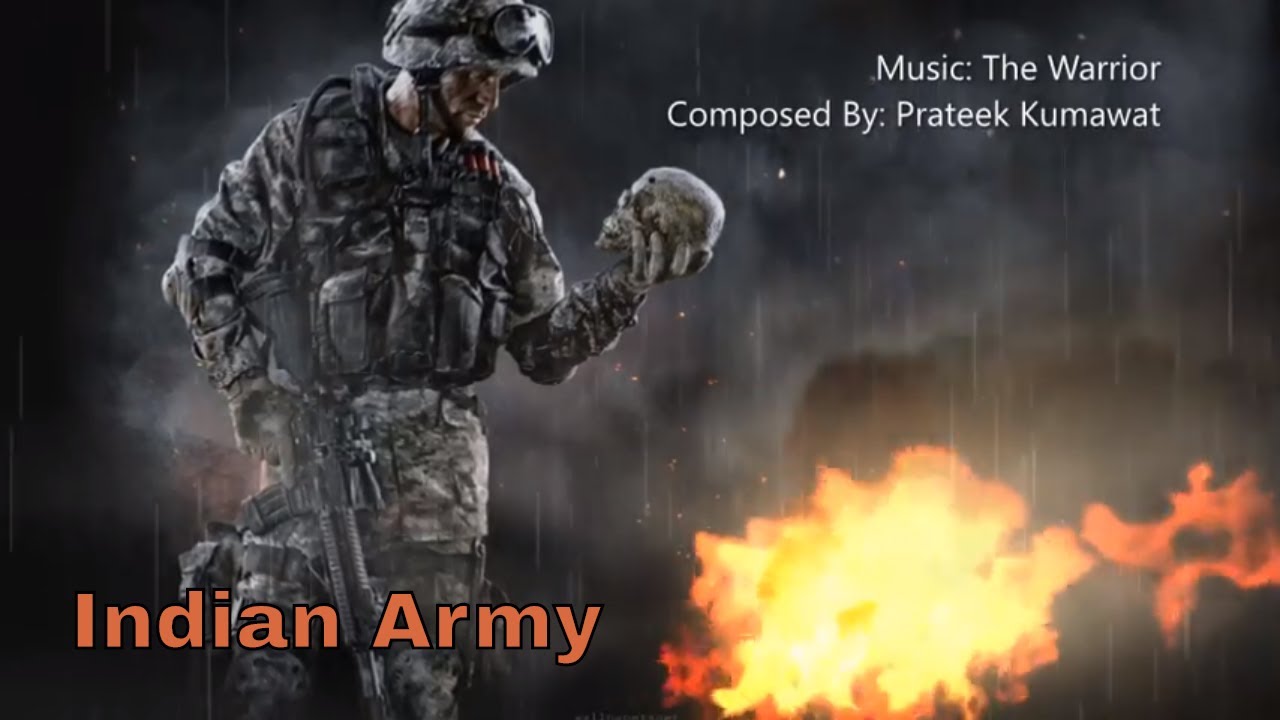 Indian Army Theme Song 2020 - The Warrior - YouTube