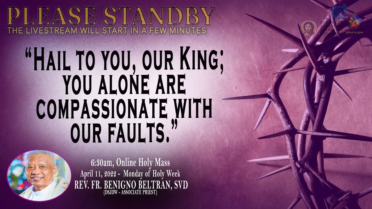 11 April 2022 (6:30am) Holy Monday | Live Now Holy Mass at the Diocesan ...