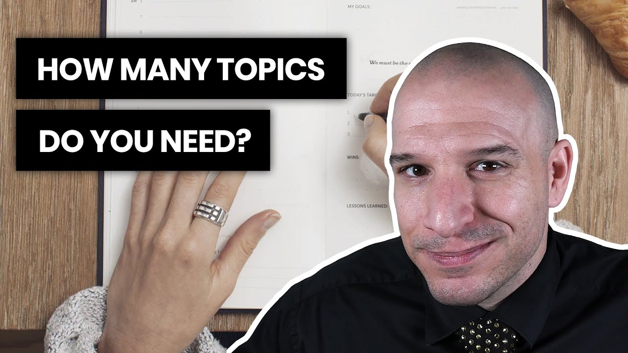 Lesson 14 How Many Topics Do You Need YouTube lesson-14-how-many-topics-do-you-need-youtube