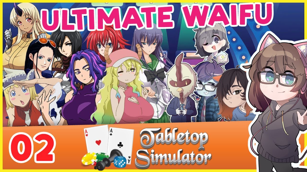 Las mejores waifus de anime 2 | Tabletop Simulator Ep.2 - YouTube