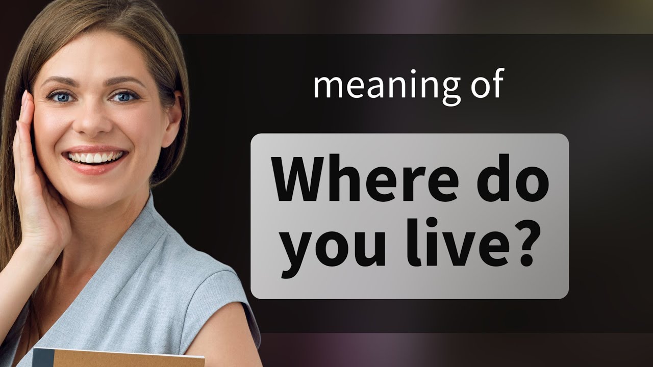 Mastering the Basics: "Where do you live?" - YouTube