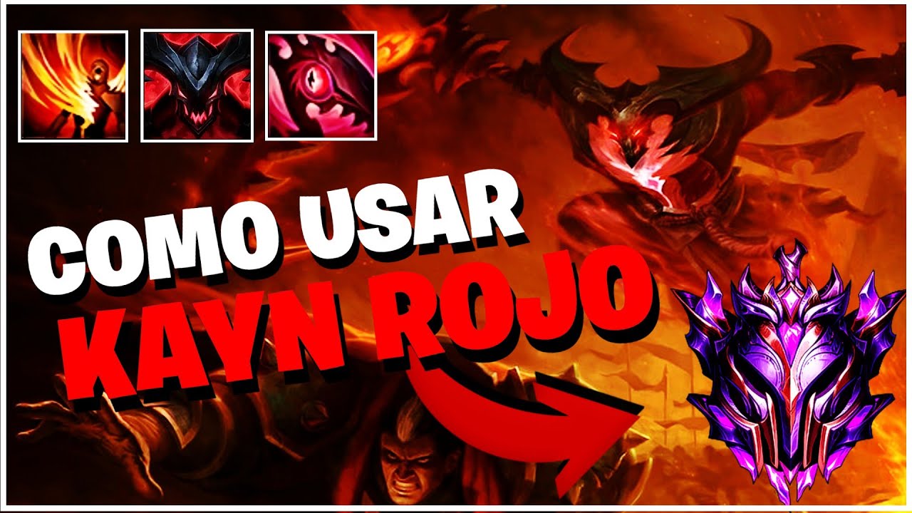 #1 KAYN LAS TE ENSEÑA COMO JUGAR KAYN ROJO - ITEMS, RUNAS Y CONSEJOS ...