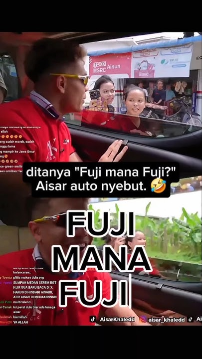 ditanya "Fuji mana Fuji?" Aisar auto nyebut 🤣 #aisarkhaledd #fujian #aifu #fujiaisar - YouTube