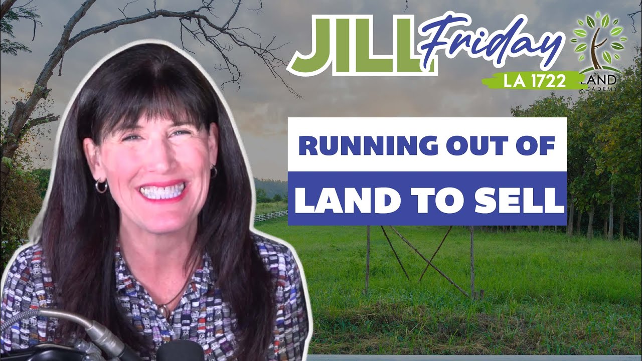 Jill Friday - Running Out of Land to Sell (LA 1722) - YouTube