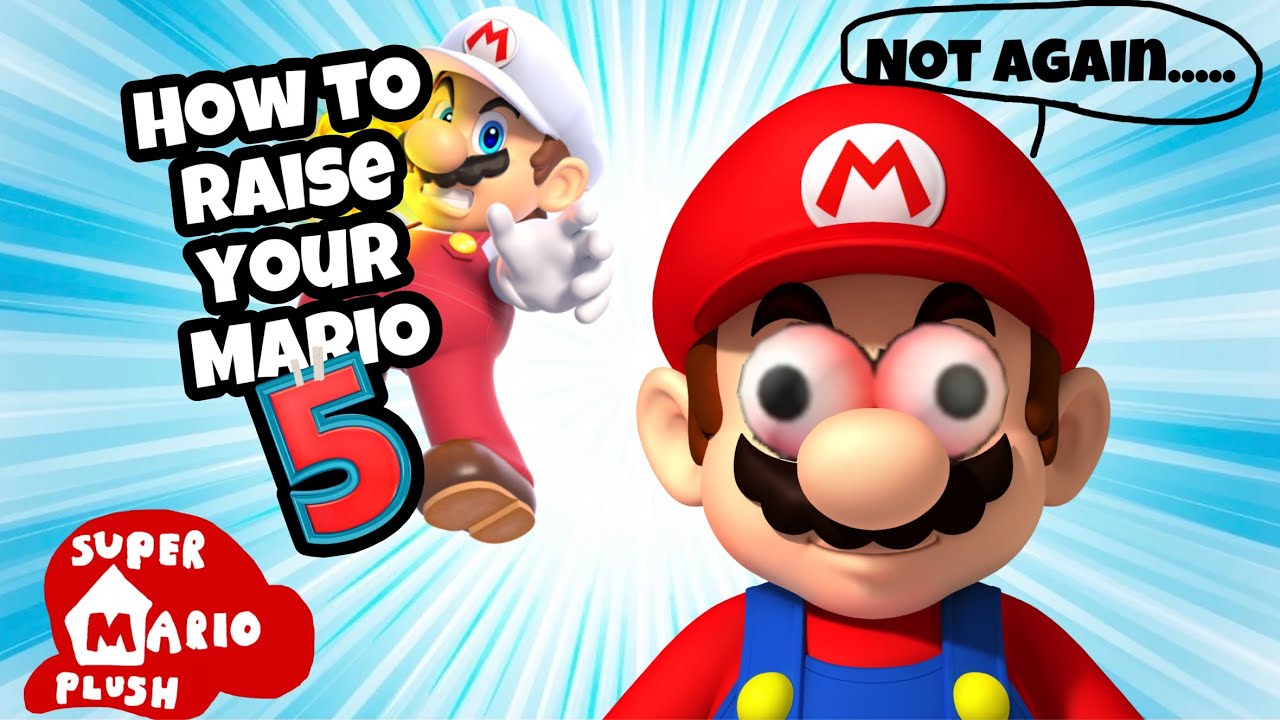 Super Mario parody:how to raise your Mario 5 - YouTube