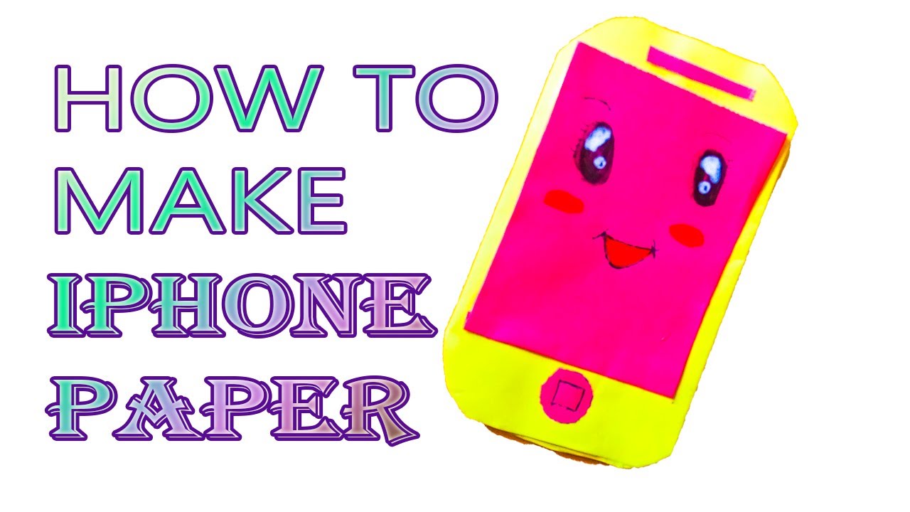 HOW TO MAKE IPHONE PAPER DIY - YouTube