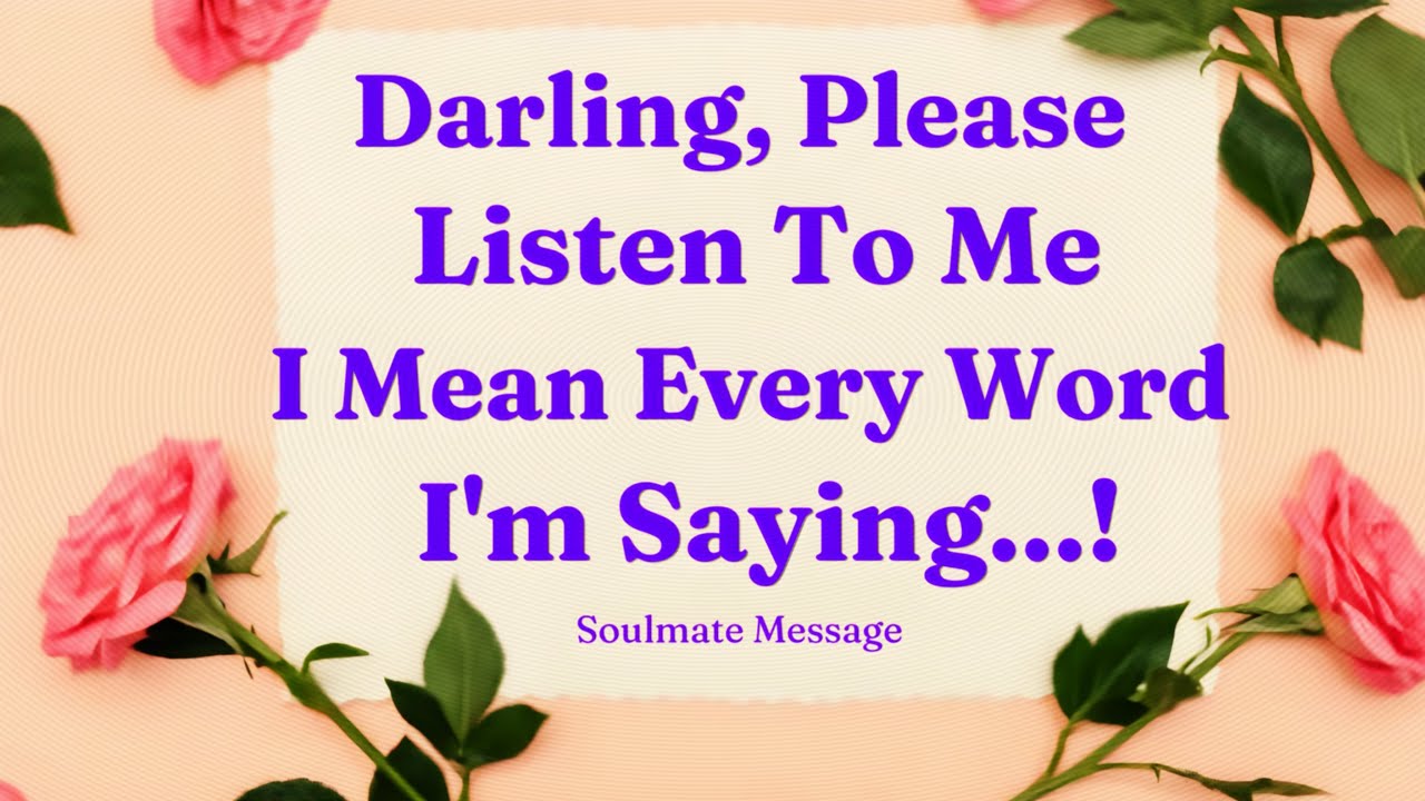 🗣️ Please Listen To Me, I Mean Every Word I'm Saying... 💬😔| Divine ...