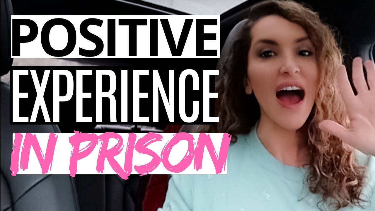 Positive PRISON EXPERIENCE | Giving Credit Where its Due - YouTube